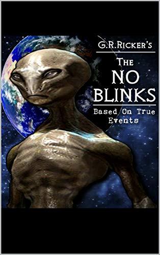 The No Blinks: (Based on actual events) by Greg Ricker | Goodreads