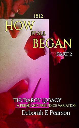 1812 How It All Began: Part 2 by Deborah E. Pearson | Goodreads