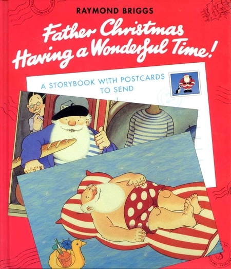 Father Christmas Having a Wonderful Time by Raymond Briggs | Goodreads
