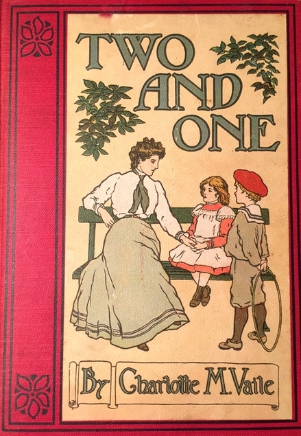 Two and One by Charlotte M. Vaile | Goodreads