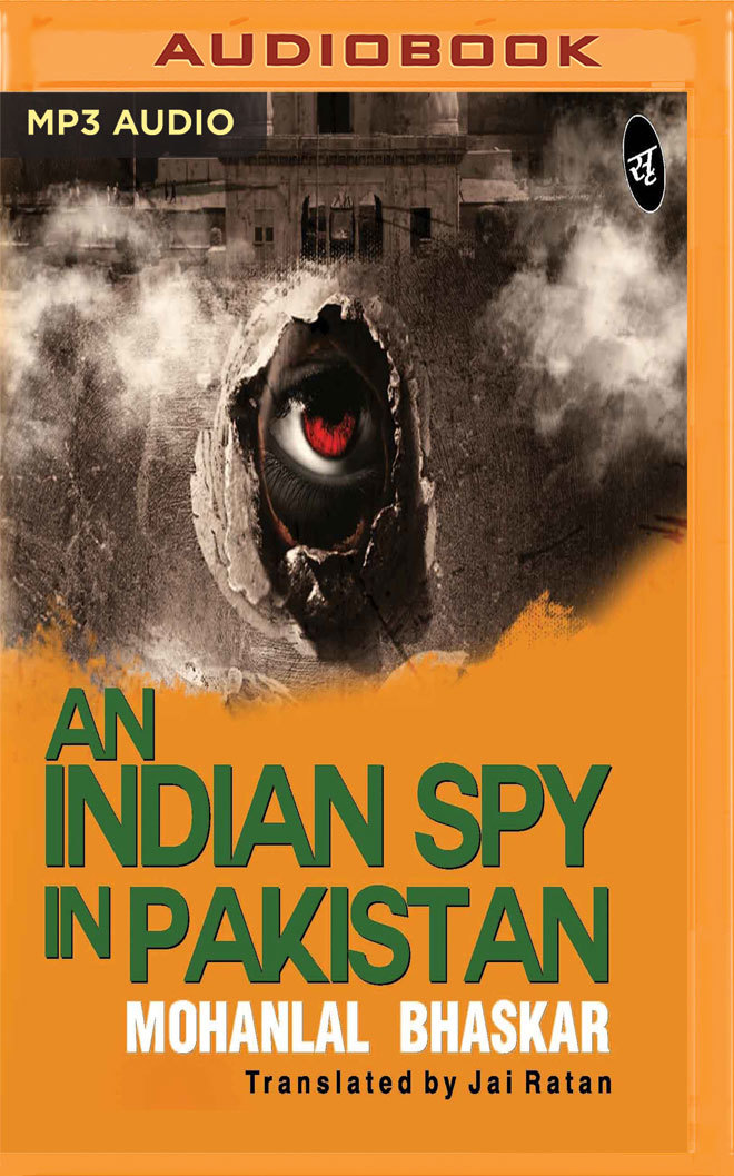 Indian Spy in Pakistan, An by Mohanlal Bhaskar | Goodreads