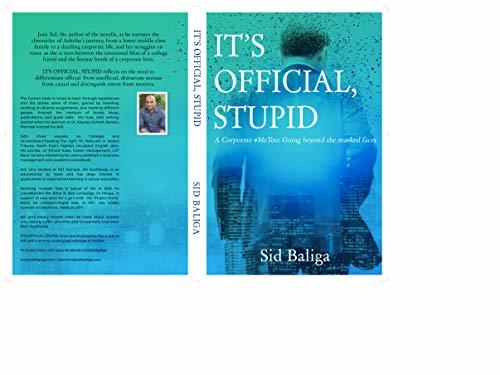 It's Official, Stupid by Sid Baliga | Goodreads