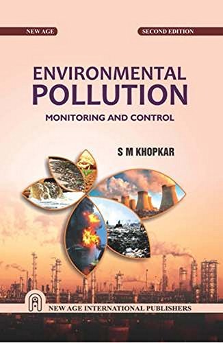Environmental Pollution Monitoring And Control by S.M. Khopkar | Goodreads