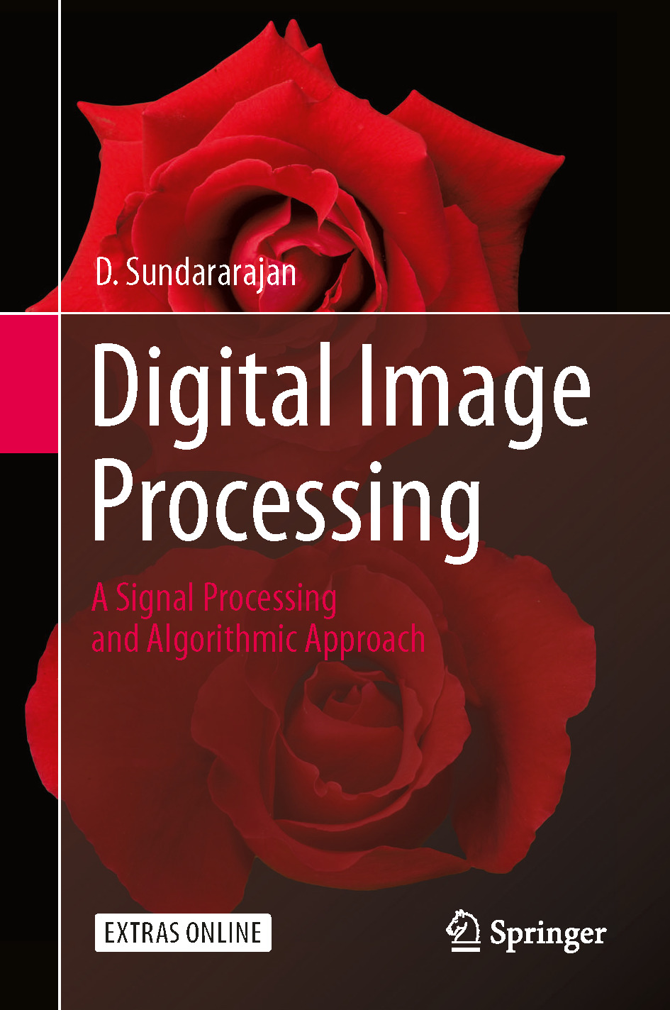 Digital Image Processing: A Signal Processing and Algorithmic Approach ...