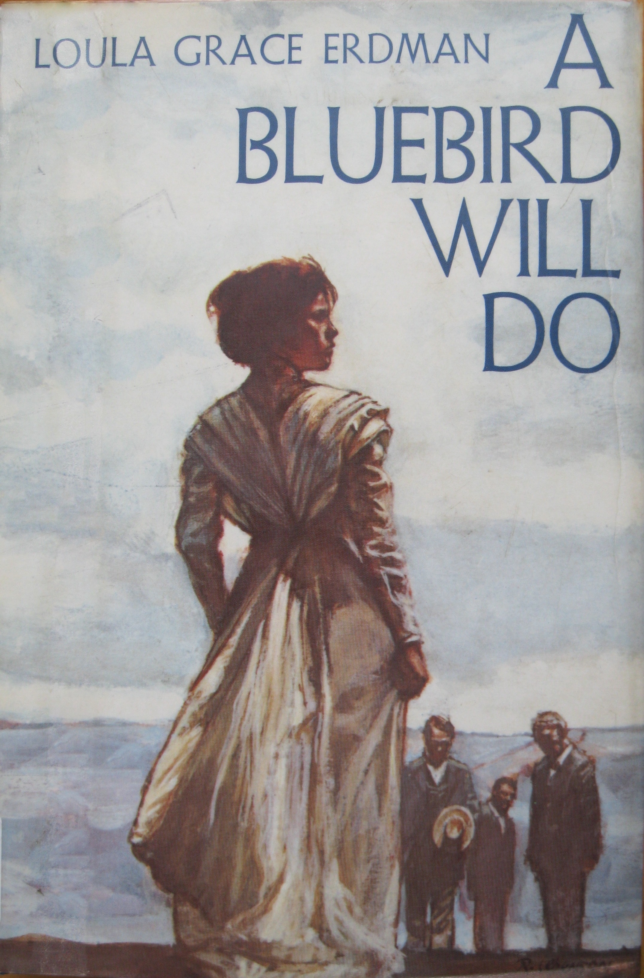 A Bluebird Will Do by Loula Grace Erdman | Goodreads