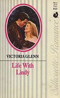 Life With Lindy (Silhouette Romance) by Glenn | Goodreads