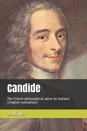 Candide: The French philosophical satire by Voltaire by Voltaire ...