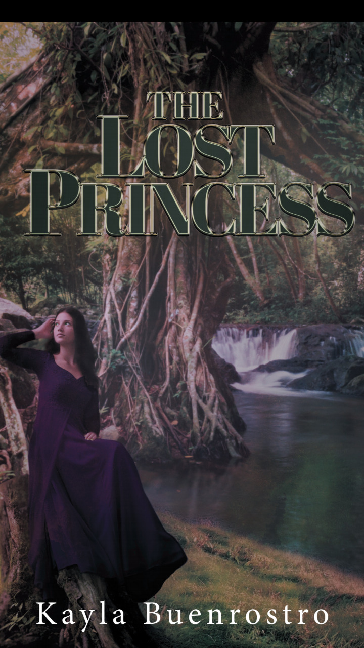 The Lost Princess (The Lost Princess #1) by Kayla Buenrostro | Goodreads