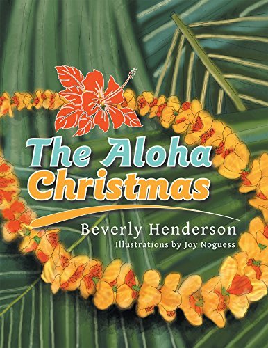 The Aloha Christmas by Beverly Henderson | Goodreads
