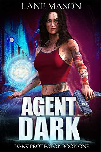 Agent Dark (Dark Protector Book 1) by Lane Mason | Goodreads