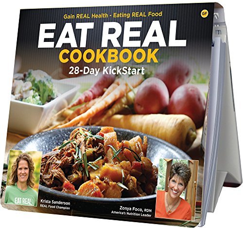 Eat Real Cookbook by Krista Sanderson | Goodreads