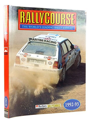 Rallycourse: The World's Leading Rally Annual/1992-93 by David Williams ...