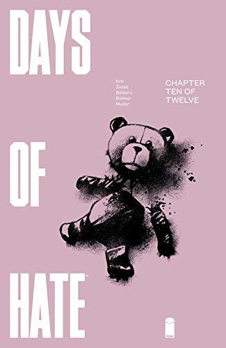 Days of Hate #10 by Aleš Kot | Goodreads