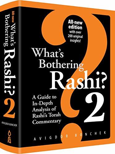What's Bothering Rashi 2, New Edition: A Guide to In-Depth Analysis of ...