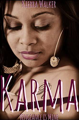 Karma by Kierra Walker | Goodreads