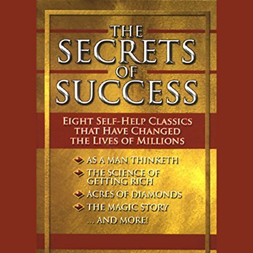 The Secrets of Success: Eight Self-Help Classics That Have Changed The ...