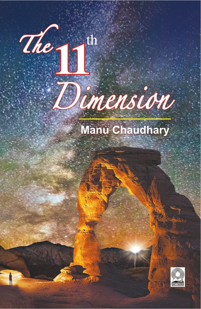 The 11th Dimension by Manu Chaudhary | Goodreads