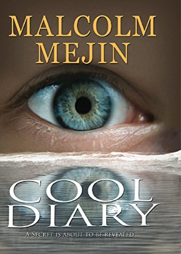 Cool Diary by Malcolm Mejin | Goodreads