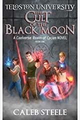 The Cult of the Black Moon (Teloston University) by Caleb Steele ...