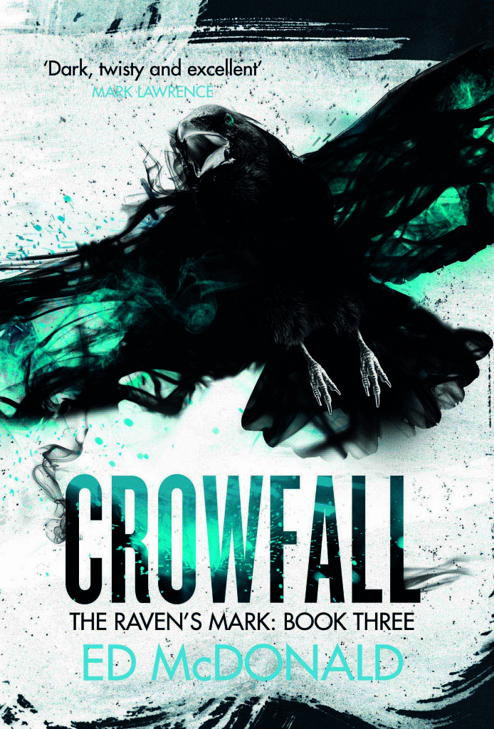 Crowfall (Raven's Mark, #3) by Ed McDonald | Goodreads