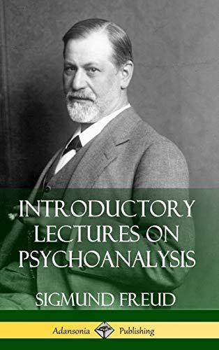 Introductory Lectures on Psychoanalysis (Hardcover) by Sigmund Freud ...