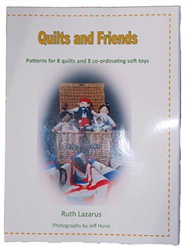 Quilts and Friends by Ruth Lazarus | Goodreads
