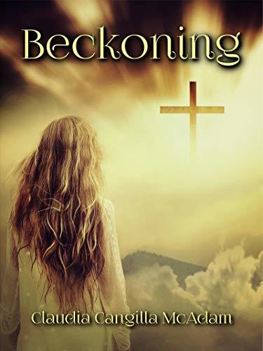 Beckoning by Claudia Cangilla McAdam | Goodreads