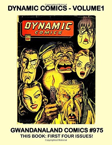 Dynamic Comics: Volume 1: Gwandanaland Comics #975 --- Golden Age Gold ...