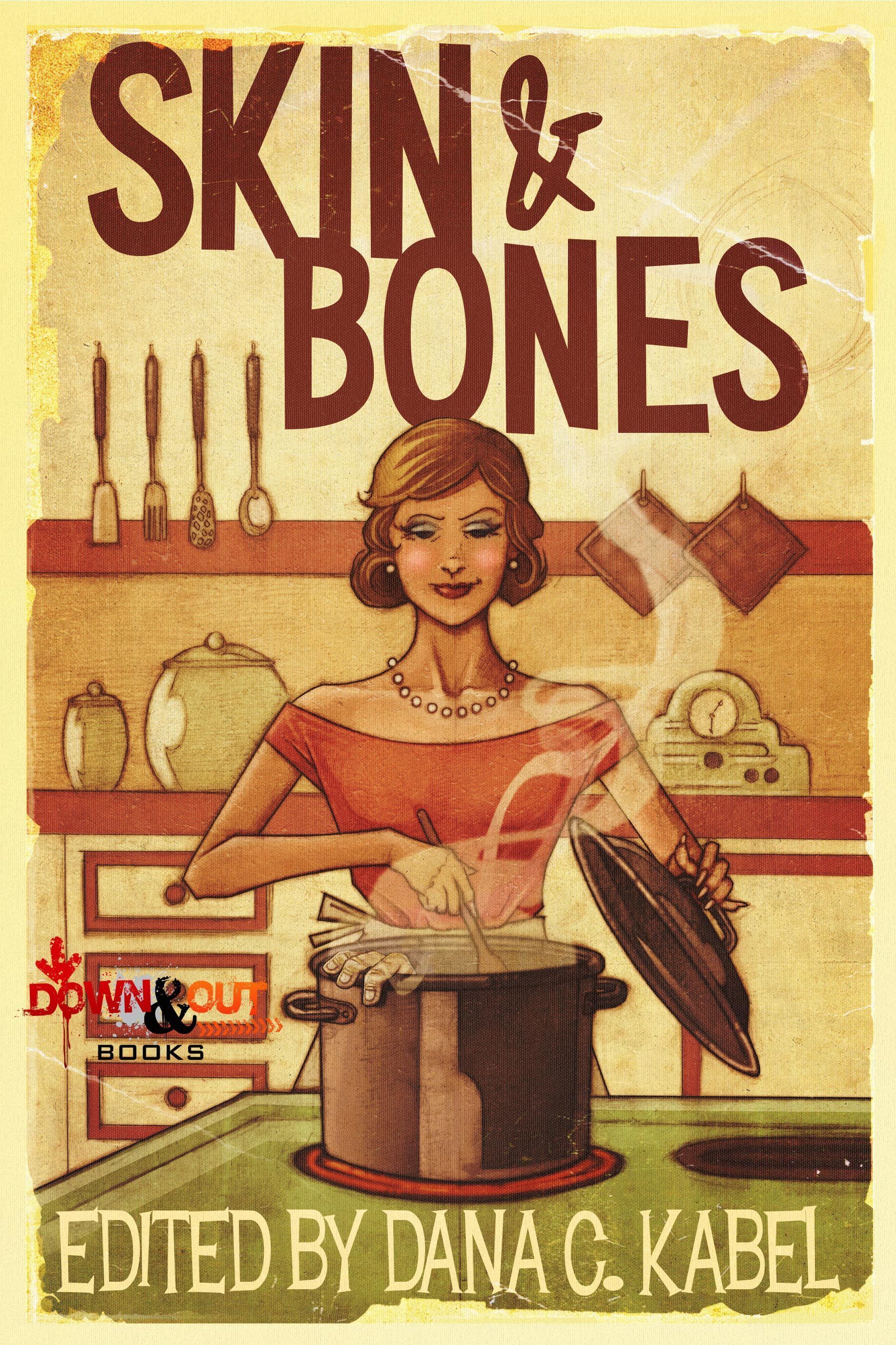 Skin Bones by Dana C. Kabel | Goodreads