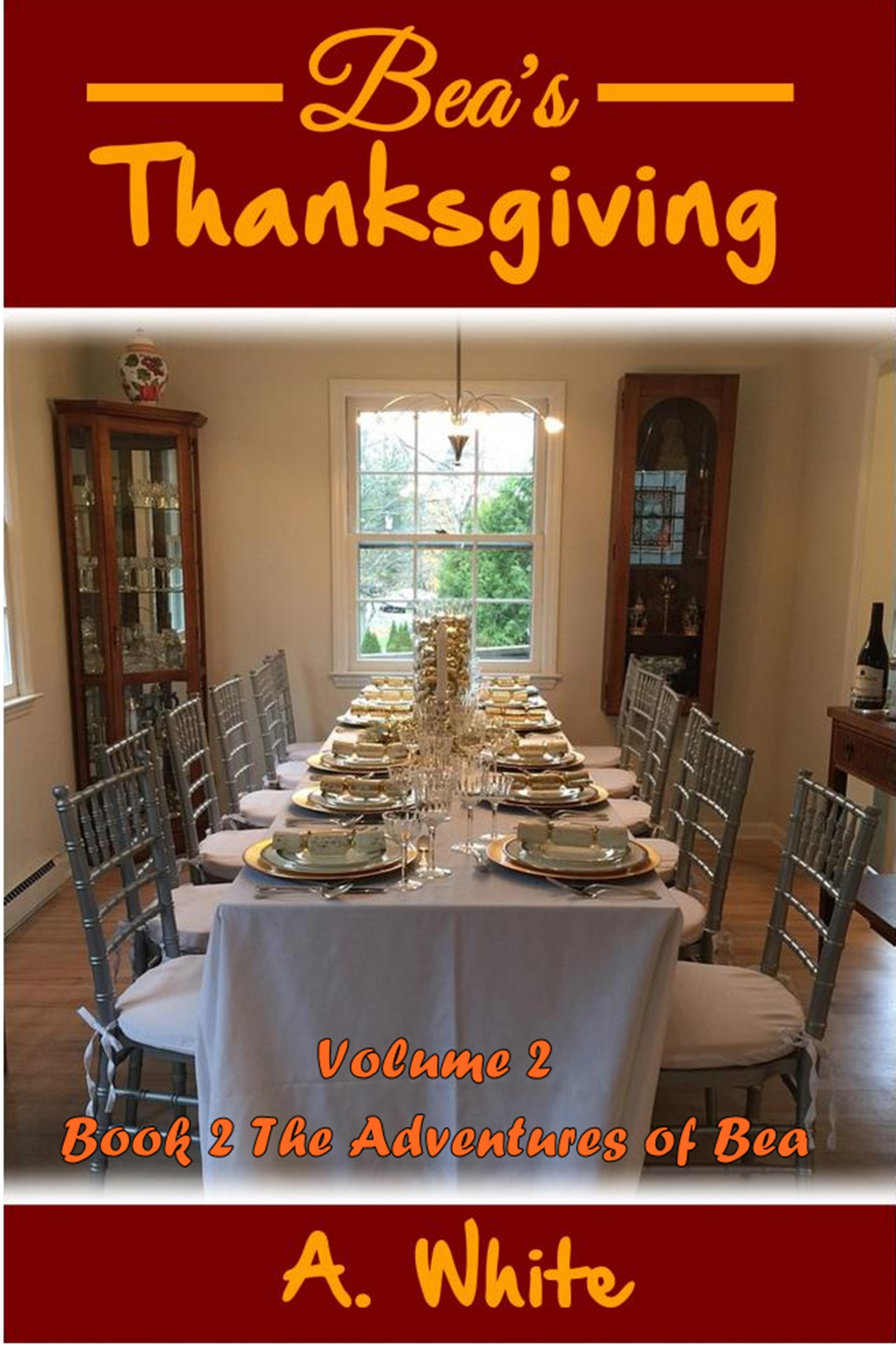 Bea's Thanksgiving (The Adventures of Bea #2) by A. White | Goodreads