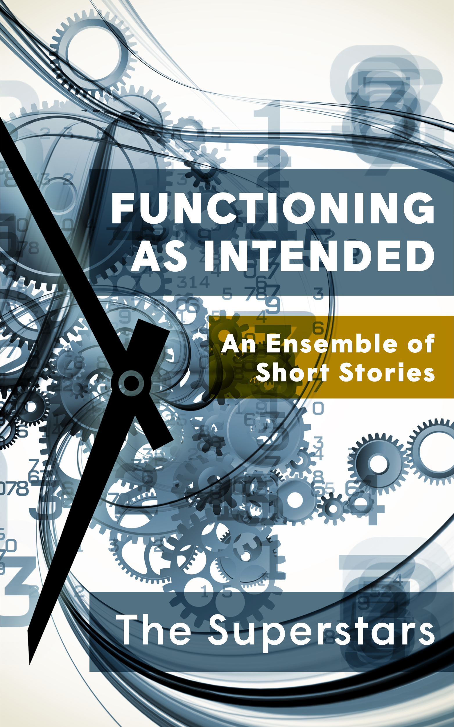 Functioning As Intended by The Superstars | Goodreads