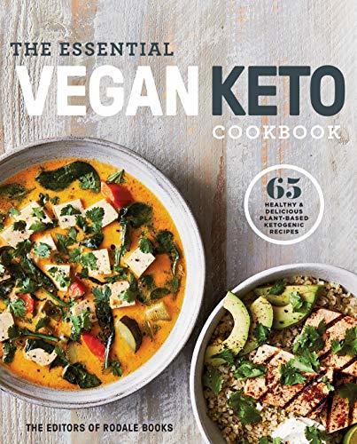 The Essential Vegan Keto Cookbook: 65 Healthy & Delicious Plant-Based ...