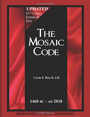 The Mosaic Code by Cyrus F. Rea II | Goodreads
