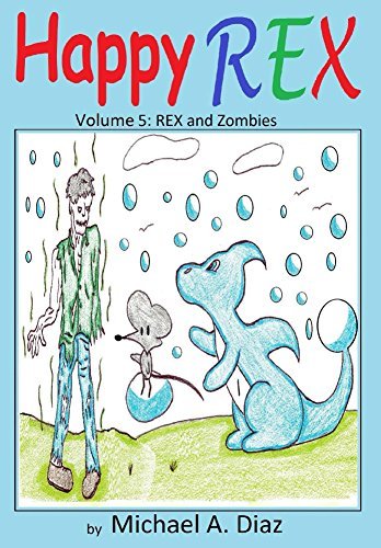 REX 5 (Happy REX Series) by by:Michael A. Diaz | Goodreads