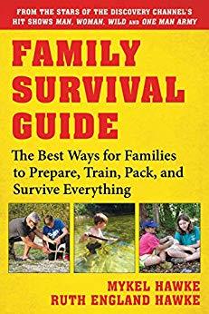 Family Survival Guide: The Best Ways for Families to Prepare, Train ...