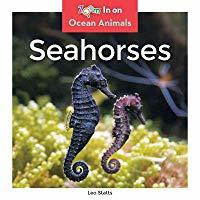 Seahorses (Ocean Animals) by Leo Statts | Goodreads