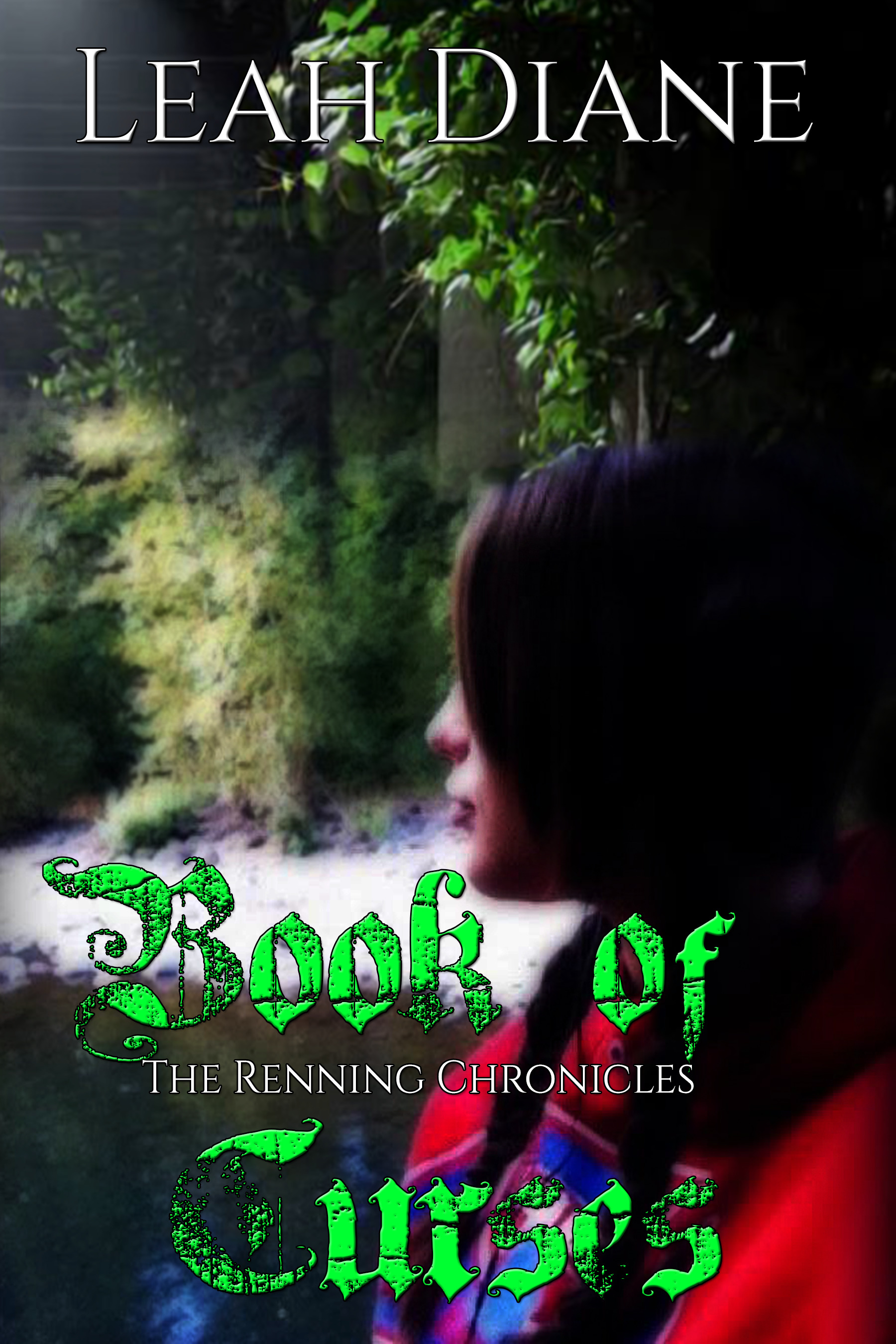 Book of Curses (The Renning Chronicles #1) by L.D. Hutchinson | Goodreads