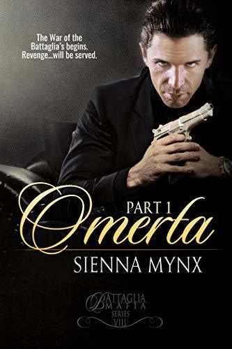 Omerta: Part 1 (Battaglia Mafia, #8) by Sienna Mynx | Goodreads