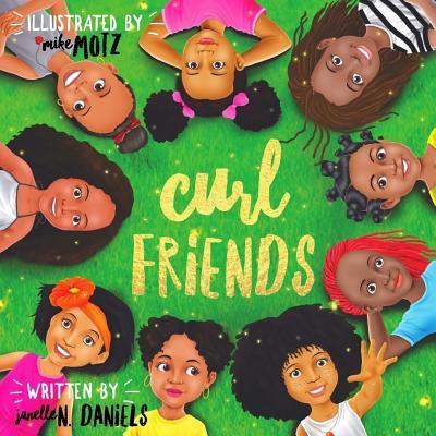 Curl Friends by Janelle N Daniels | Goodreads