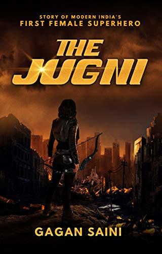 The Jugni by Gagan Saini | Goodreads
