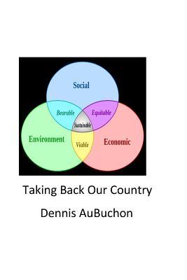 Taking Back Our Country by Aubuchon | Goodreads