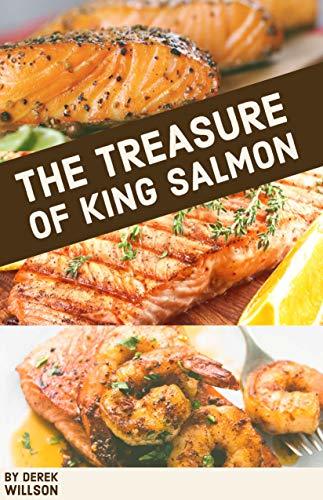 The Treasure of King Salmon by Derek Willson | Goodreads
