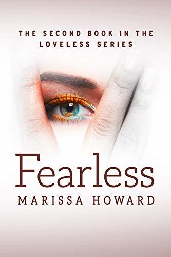 Fearless: The Second Book in the Loveless Series by Marissa Howard ...