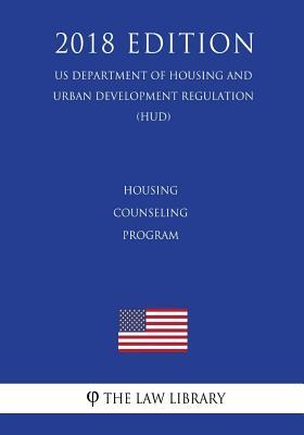 Housing Counseling Program (Us Department of Housing and Urban ...