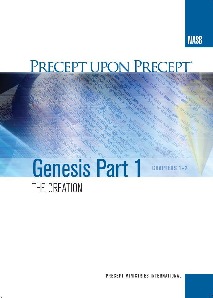 Precept Upon Precept: Genesis Part 1 - The Creation by Precept ...