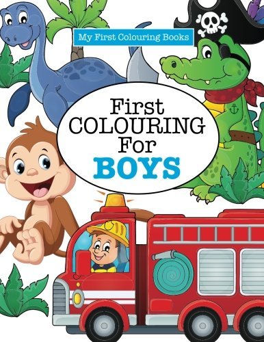 First Colouring for BOYS by Elizabeth James | Goodreads