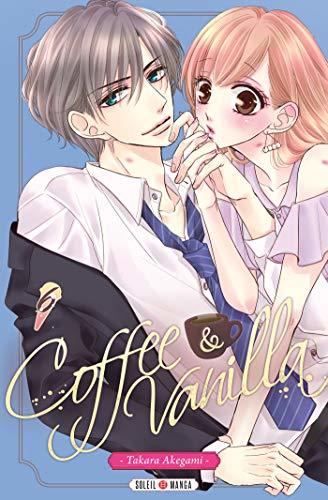 Coffee & Vanilla, Tome 6 (Coffee & Vanilla, #6) by Takara Akegami | Goodreads