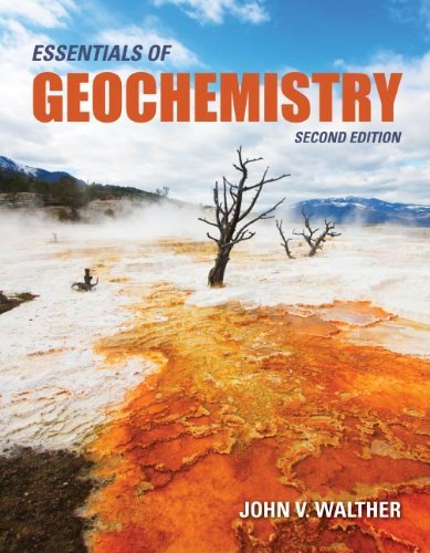 Essentials of Geochemistry by John V. Walther | Goodreads