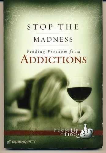 Stop the Madness - Finding Freedom from Addictions by Ben Carter, Dr ...