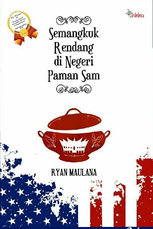 Semangkuk Rendang di Negeri Paman Sam by Ryan Maulana | Goodreads